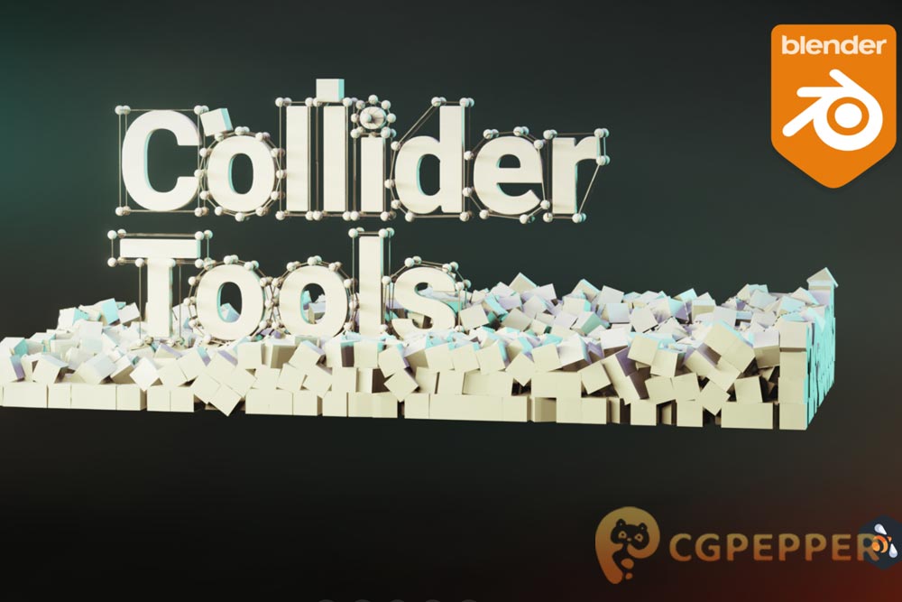 Blender动力学碰撞插件 Collider Tools V1.01 – CGPepper-专注优质三维资源